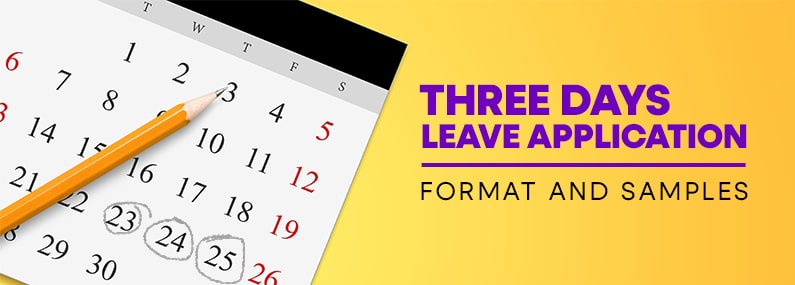 3 Days Leave Application for Office | Format and Samples