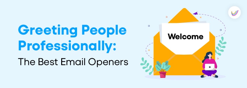 Learn How to Write Professional Email Greetings in 2024 - foundit